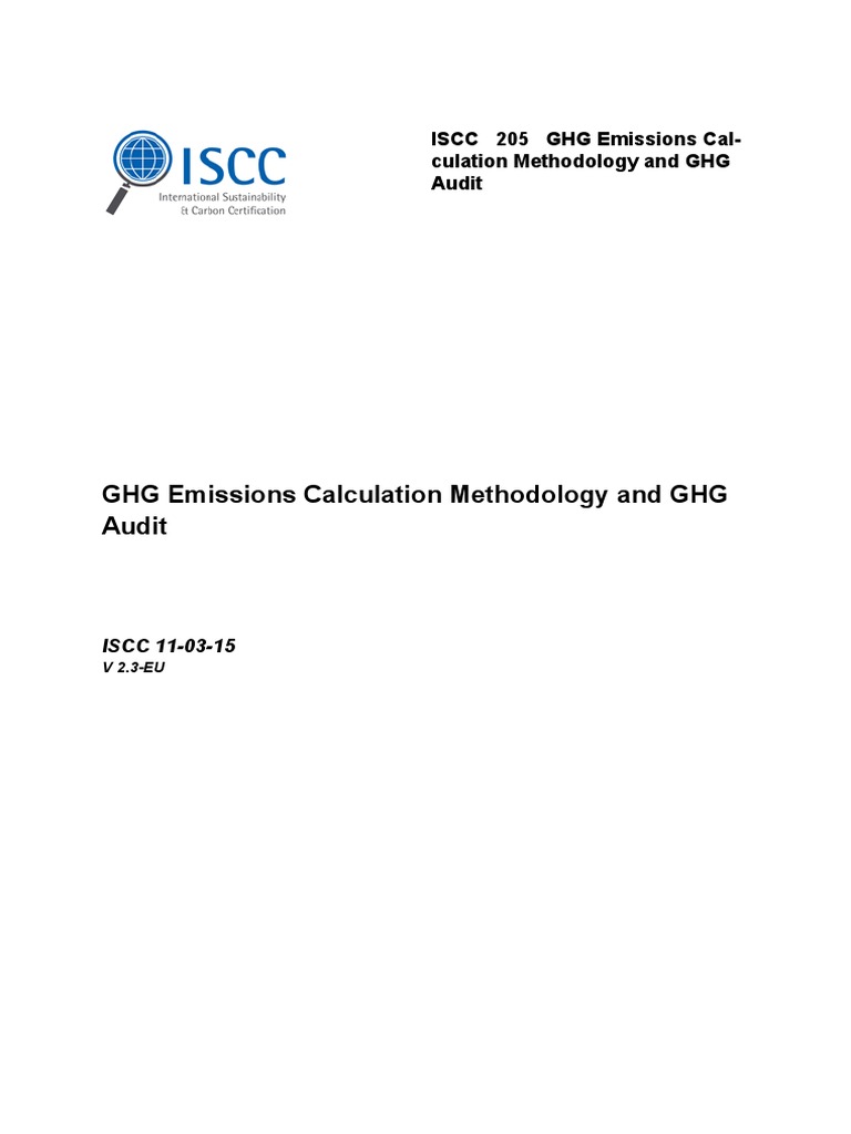 ISCC EU 205 GHG Emissions Calculation Methodology and GHG Audit 2.3 ...