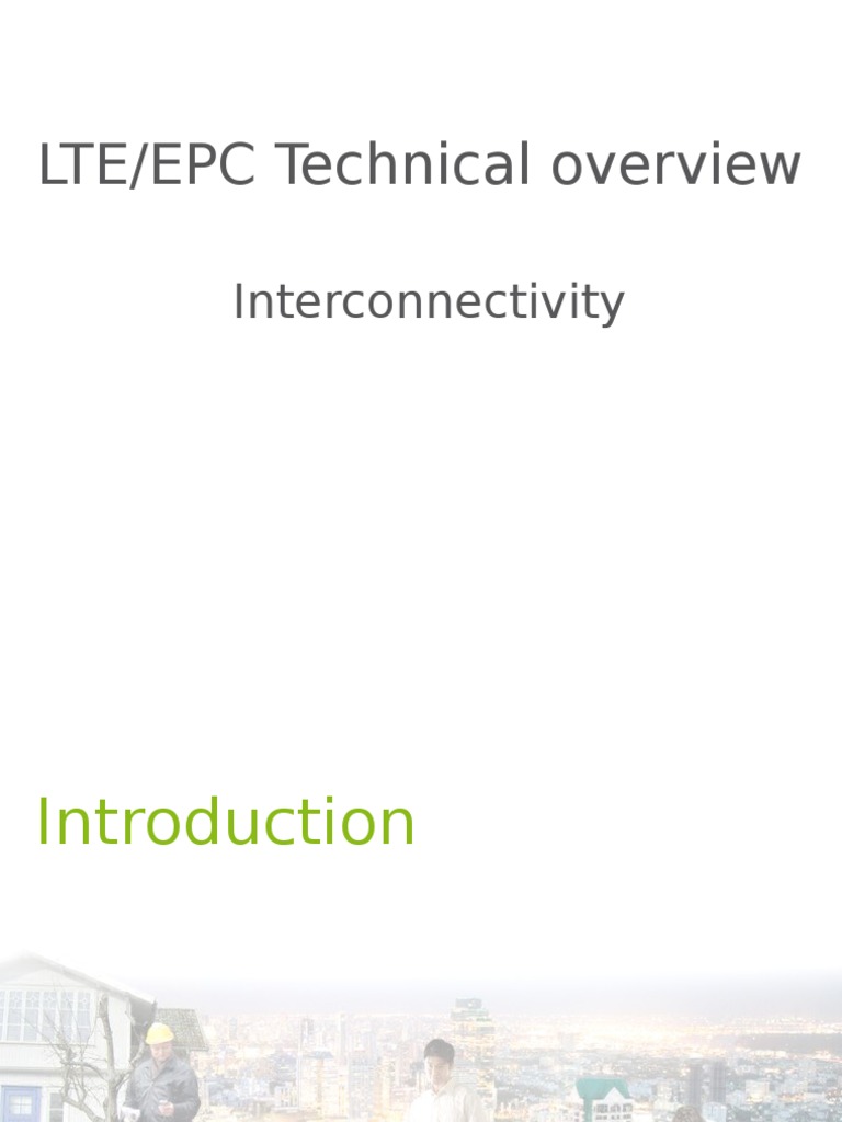 2 - 001 LTE - EPC Overview (Technical Part) - Interconnectivity | PDF ...