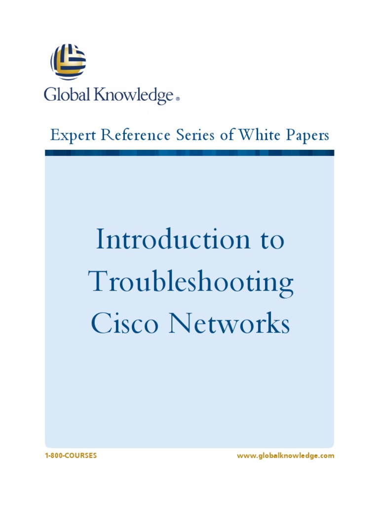 Introduction To Troubleshooting Cisco Networks: Expert Reference Series ...