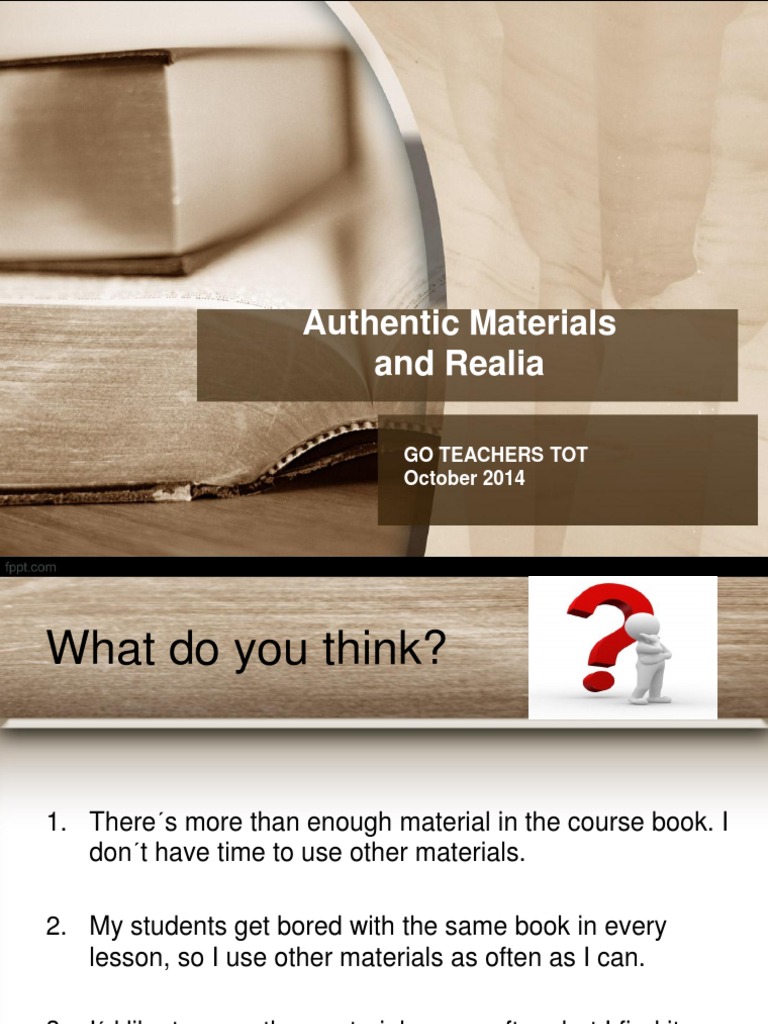 Using Authentic Materials in The Classroom | PDF | English As A Second Or Foreign Language ...
