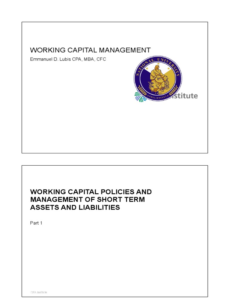 Working Capital Management p1 and 2 | PDF | Market Liquidity | Money Market