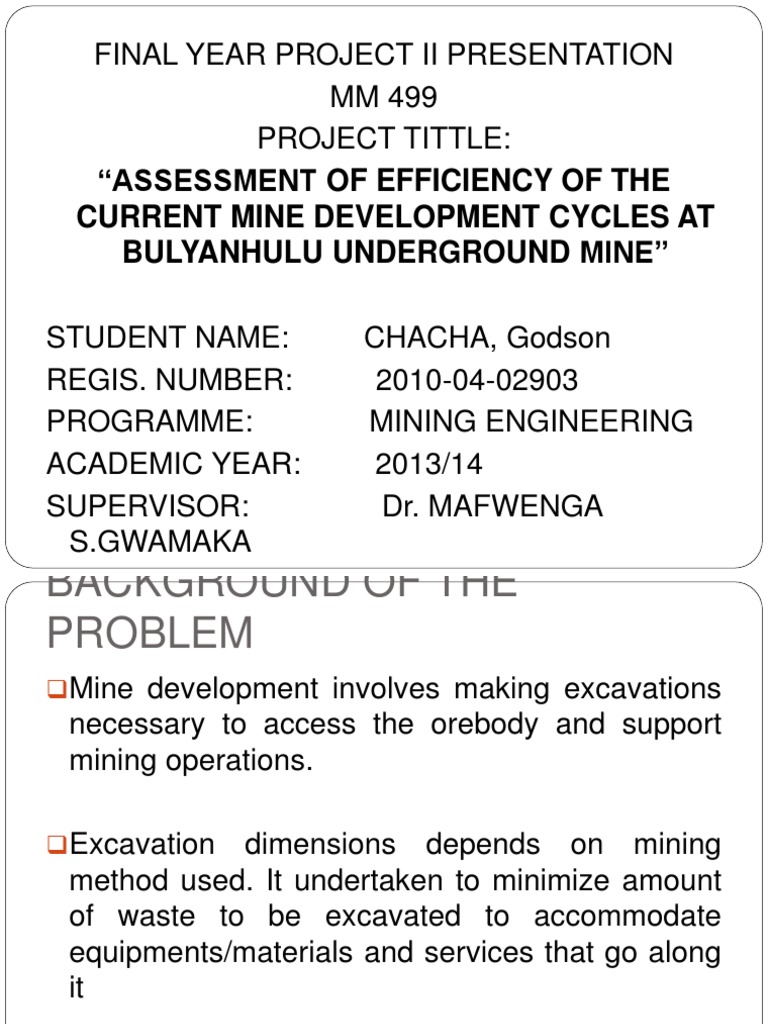 MM 499-FINAL YEAR PROJECT Presentation | PDF | Mining | Simulation