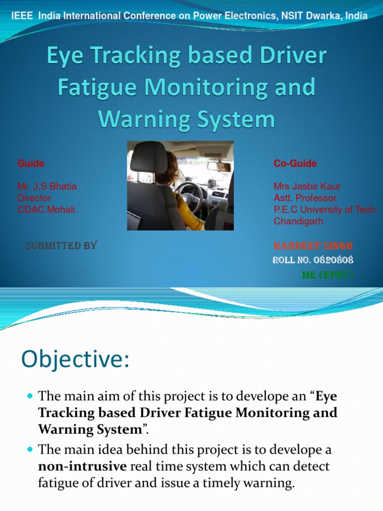 Eye Tracking Based Driver Fatigue Monitoring and Warning - Hardeep ...