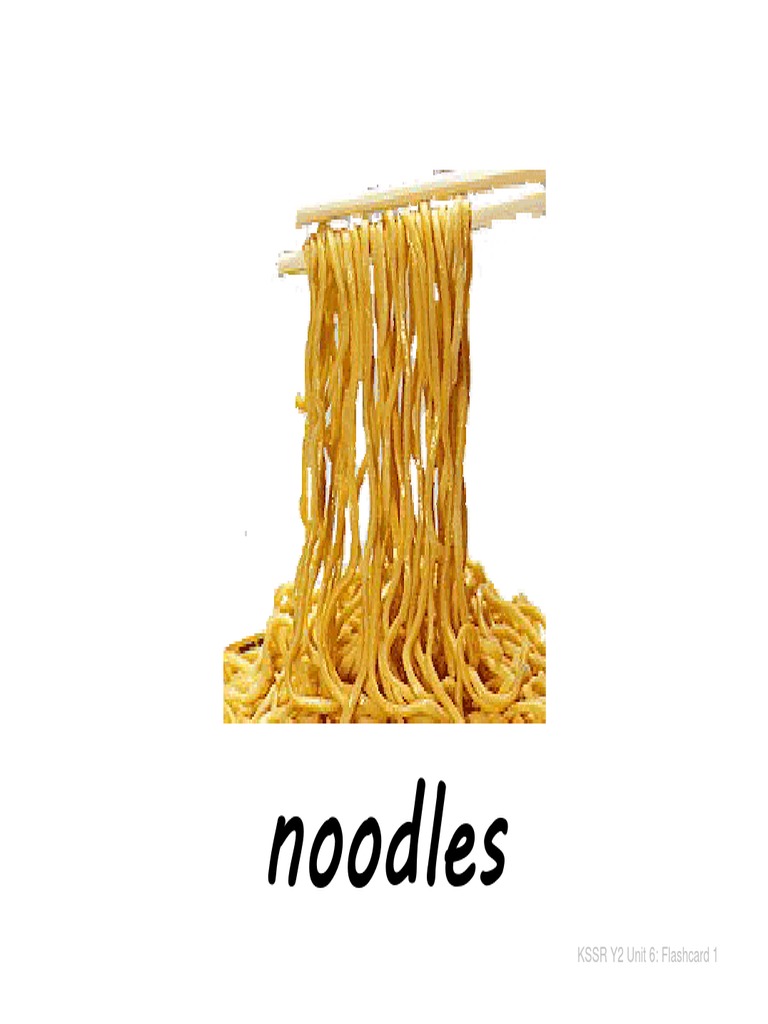 Noodles: KSSR Y2 Unit 6: Flashcard 1 | PDF