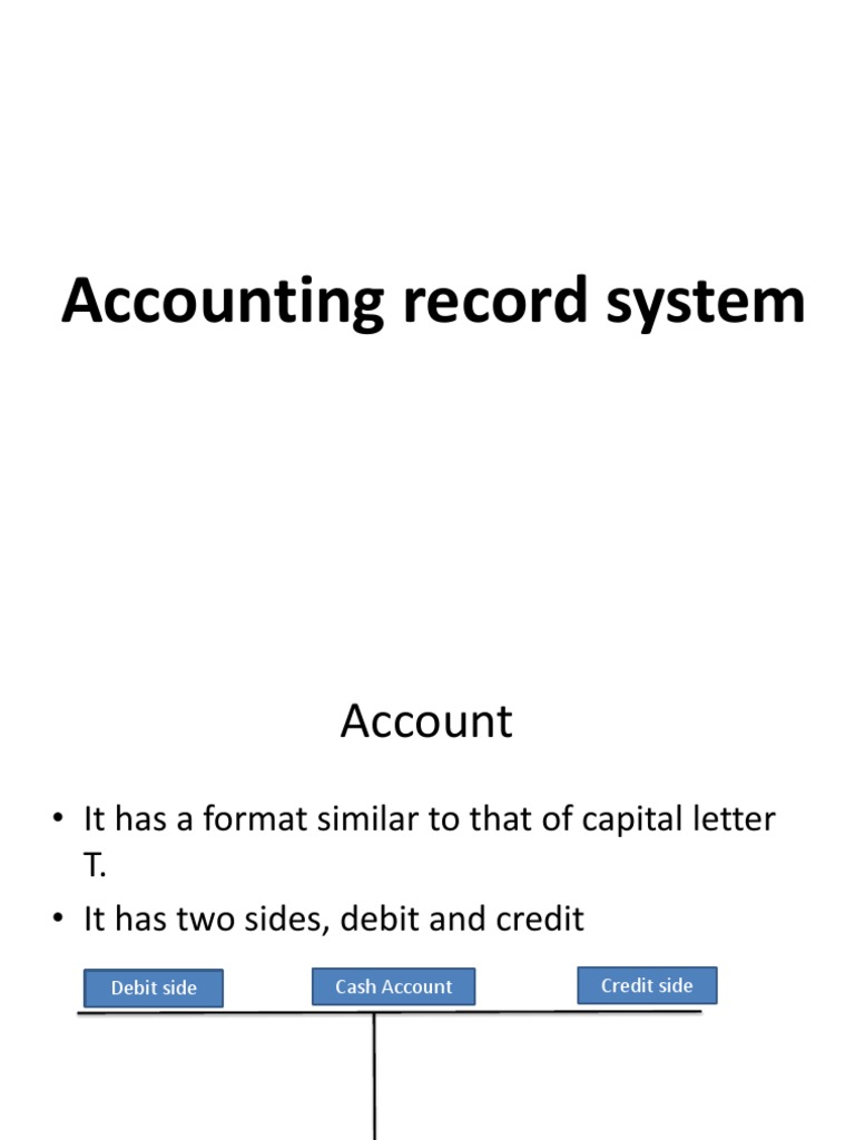Accounting Record System Overview | PDF | Debits And Credits | Accounting