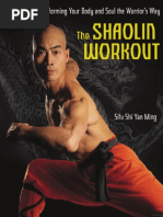 Kung-Fu - The Ultimate Guide To Shaolin Kung Fu Along With Its Movements and Techniques | PDF