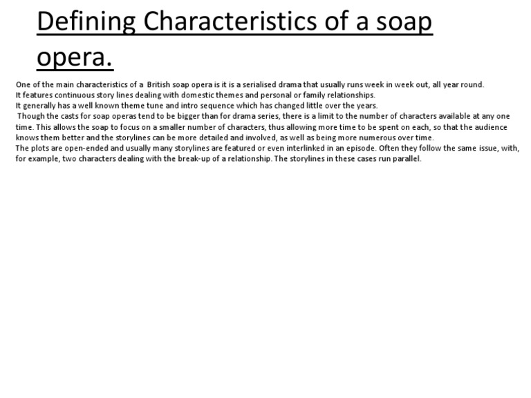 Characteristics of A Soap Opera | PDF | Soap Opera | Television Programs