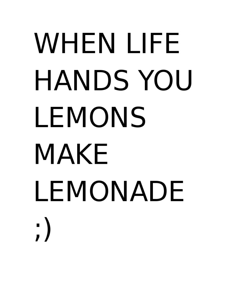 Turning Lemons into Lemonade Tips | PDF