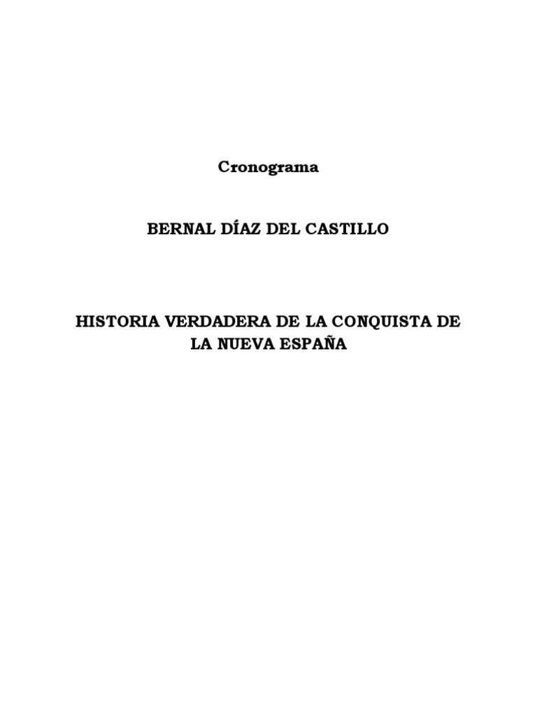 Resumen Bernal Diaz Del Castillo | PDF | Hernán Cortés | Imperio español