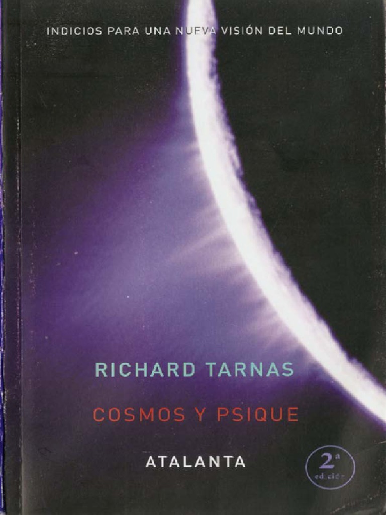 Richard Tarnas - Cosmos y Psique PDF | PDF | Astrología | Cosmología ...