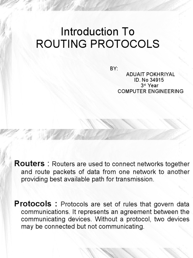 Introduction To Routing Protocols: BY: Aduait Pokhriyal ID. No 34915 3 ...