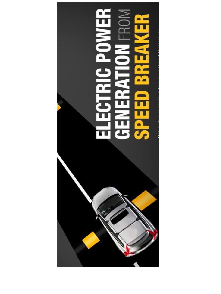 Speed Breaker Electricity Generation Project | PDF | Electric Generator ...