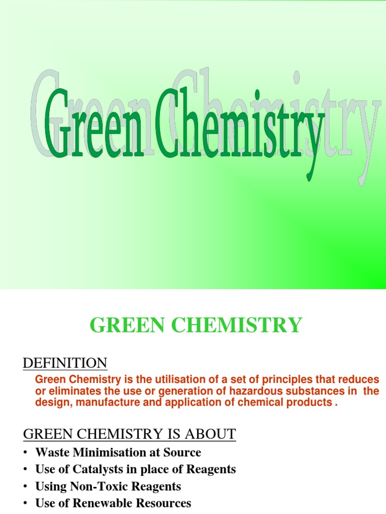 green chemistry.ppt | Green Chemistry | Renewable Resources