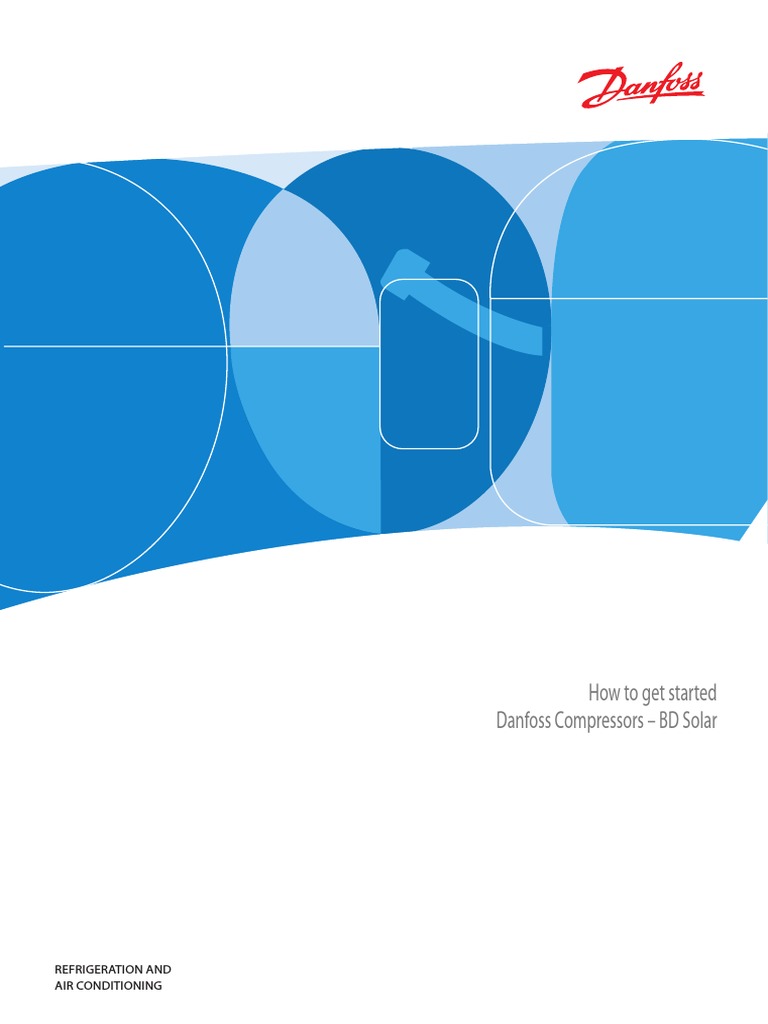 How To Get Started Danfoss Compressors - BD Solar | PDF | Refrigerator ...