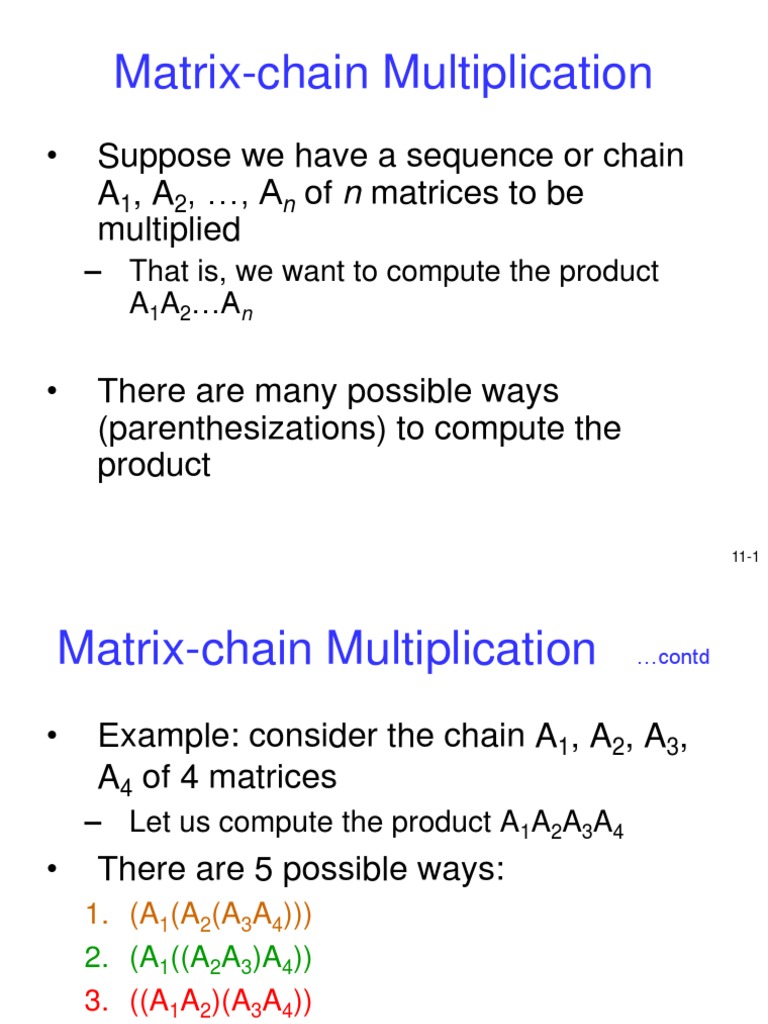 Matrix-Chain Multiplication: - Suppose We Have A Sequence or Chain A, A ...
