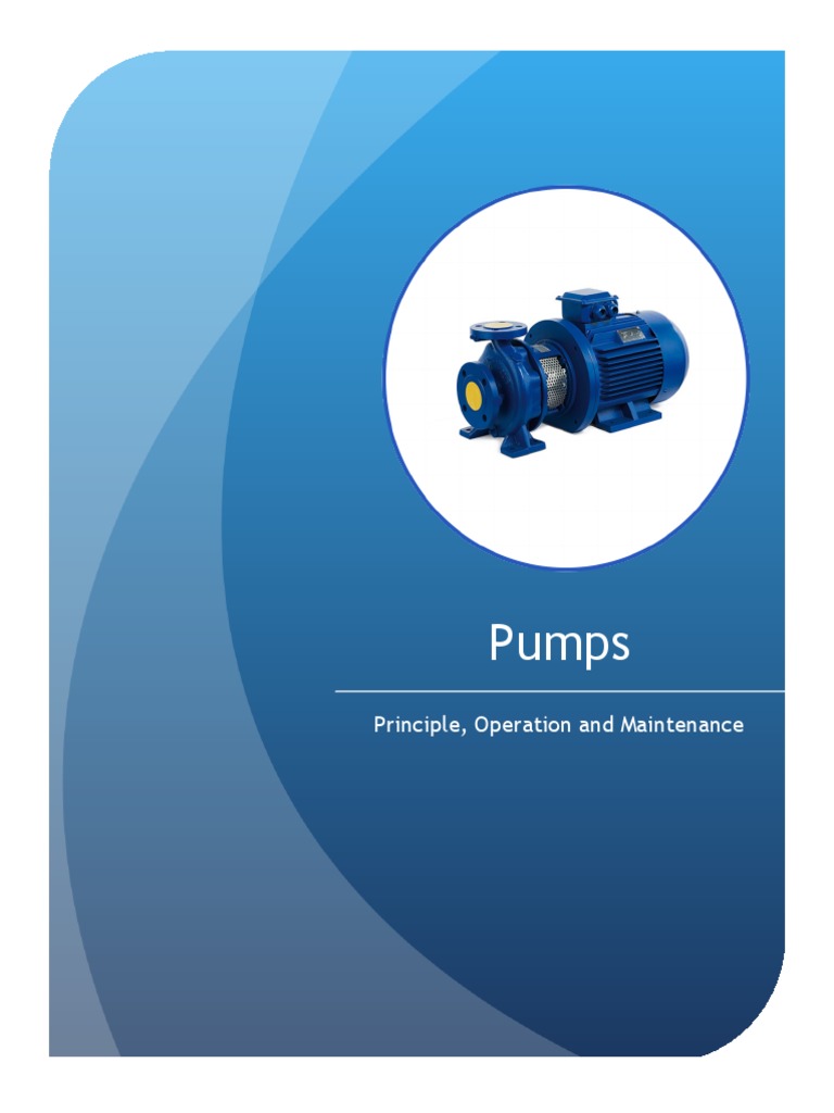 Pumps: Principle, Operation and Maintenance | PDF