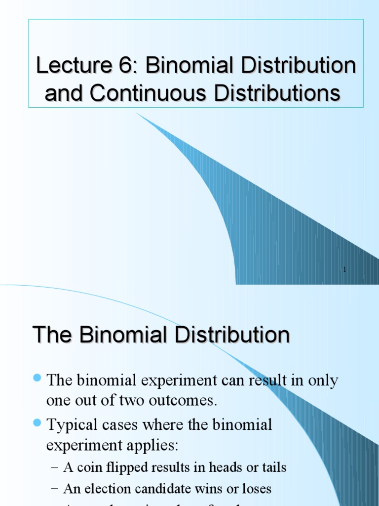 Binomial Distribution and Continuous Distributions | PDF | Probability ...