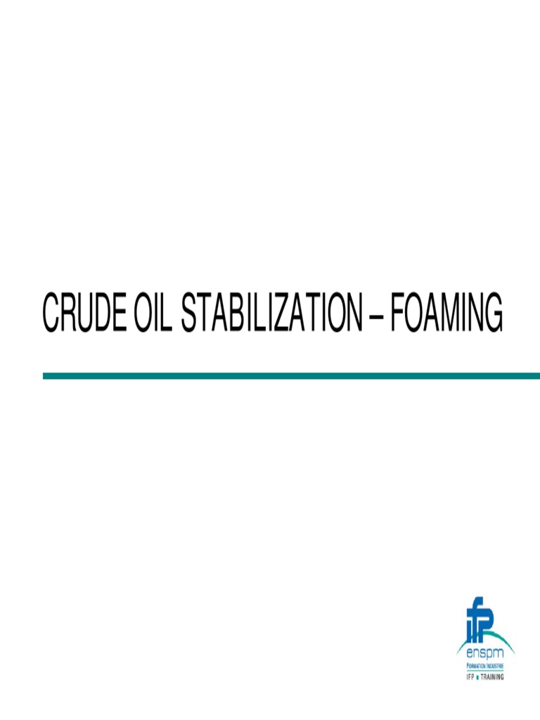 Crude Oil Stabilization Techniques | PDF | Foam | Natural Gas