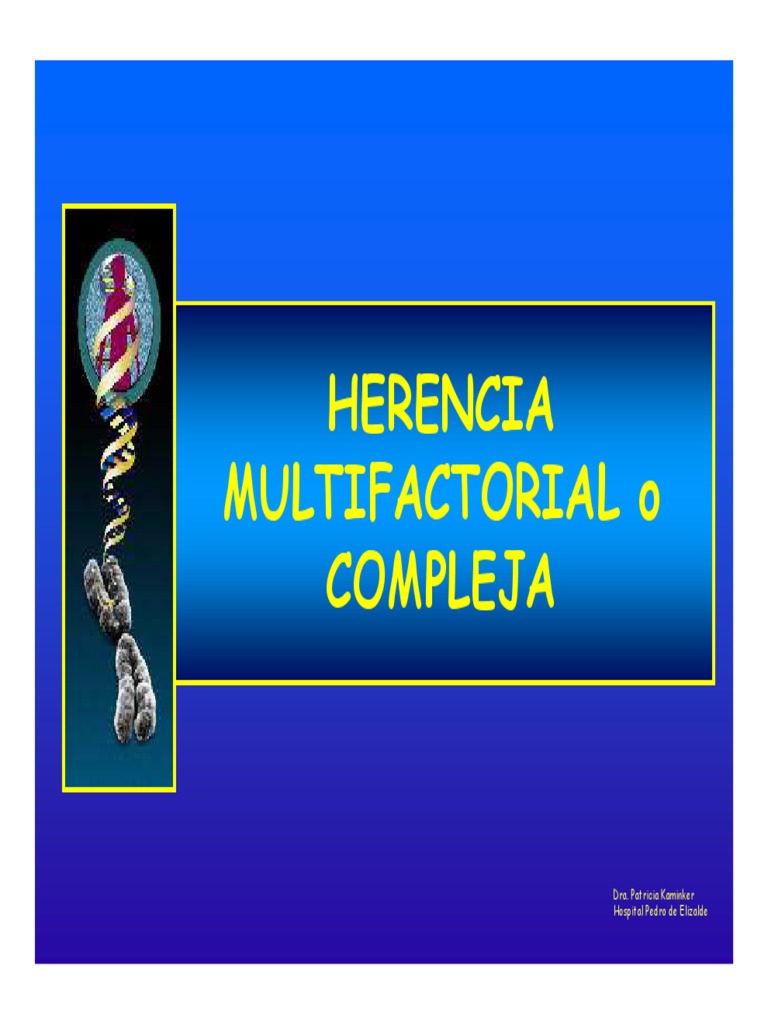 Herencia Multifactorial y Compleja | PDF | Enlace Genético | Herencia