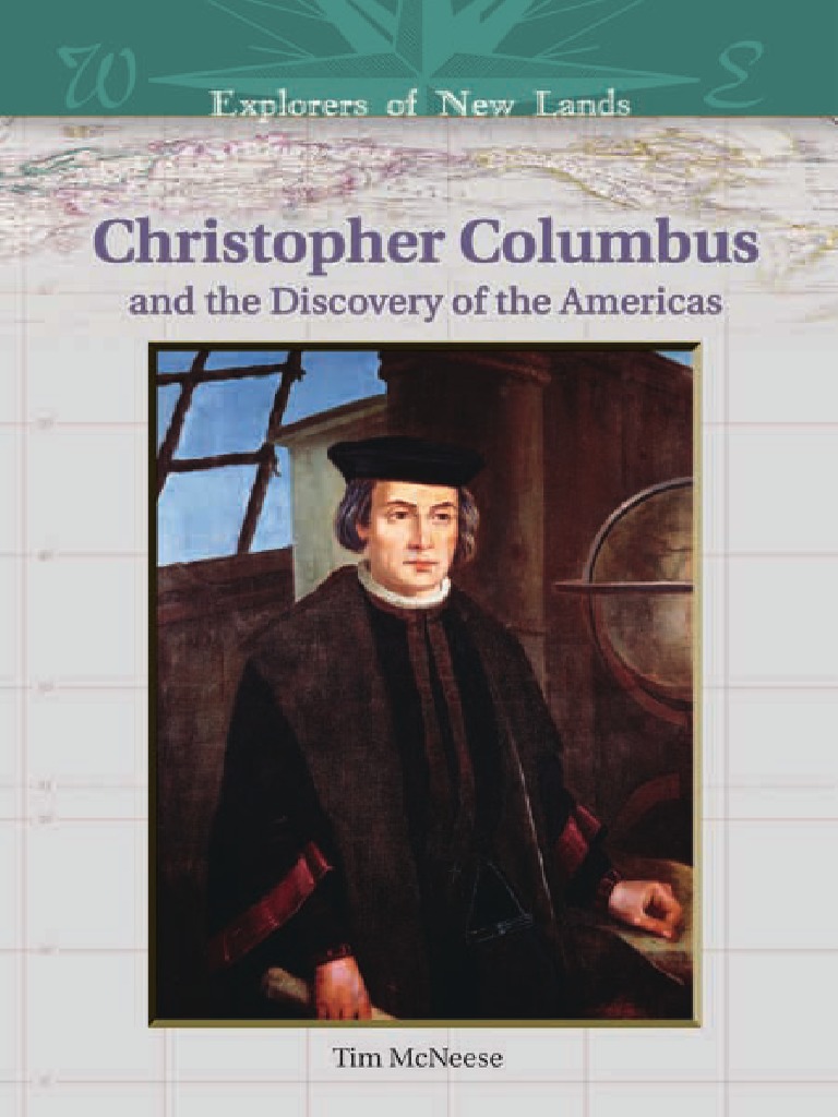 Explorers of New Lands-Christopher Columbus and The Discovery of The ...