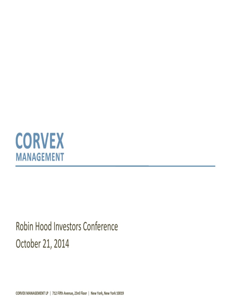 Corvex Management 2014 Robin Hood Investment Conference Presentation ...