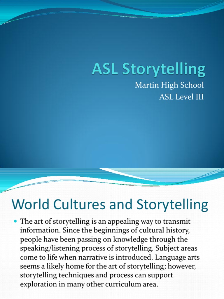 ASL Storytelling | PDF | Storytelling | American Sign Language