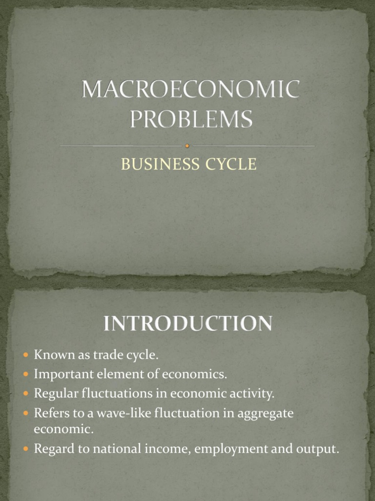 Macroeconomic Problems | PDF | Business Cycle | Macroeconomics