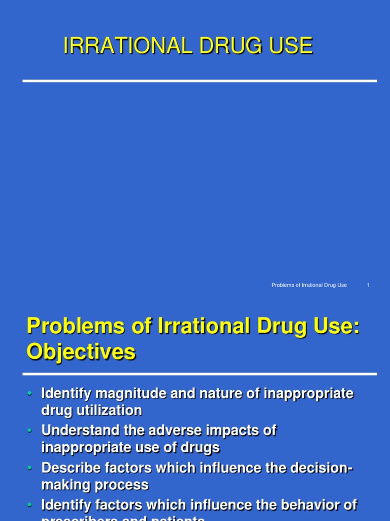 Irrational Drug Use | PDF | Pharmaceutical Drug | Substance Abuse