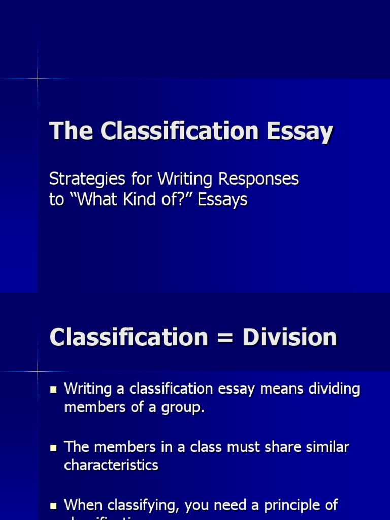 The Classification Essay: Strategies For Writing Responses To "What ...
