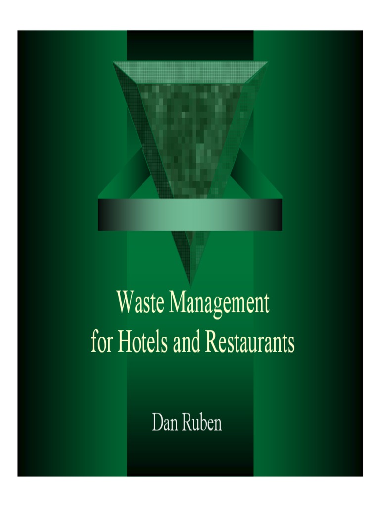 Waste Management For Hotels and Restaurants | PDF | Reuse | Recycling