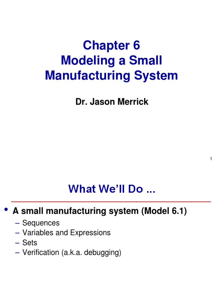 Small Manufacturing System Modeling | PDF | Sequence | Variable ...