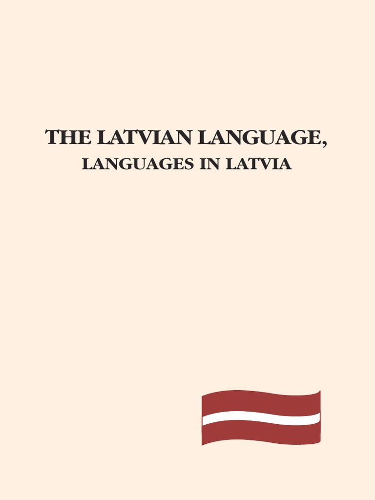 The Latvian Language,: Languages in Latvia | PDF | Latvia | Languages Of Europe