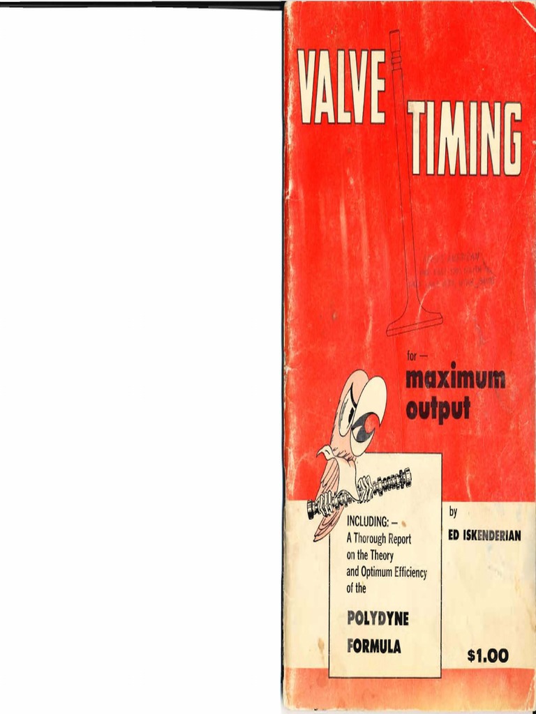 Valve Timing For Max Output | PDF | Vehicle Parts | Vehicle Technology