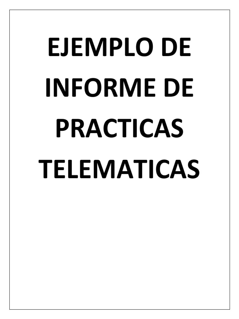 Ejemplo Informes-de-Practicas-Telematica | PDF | Virtualización | V Mware
