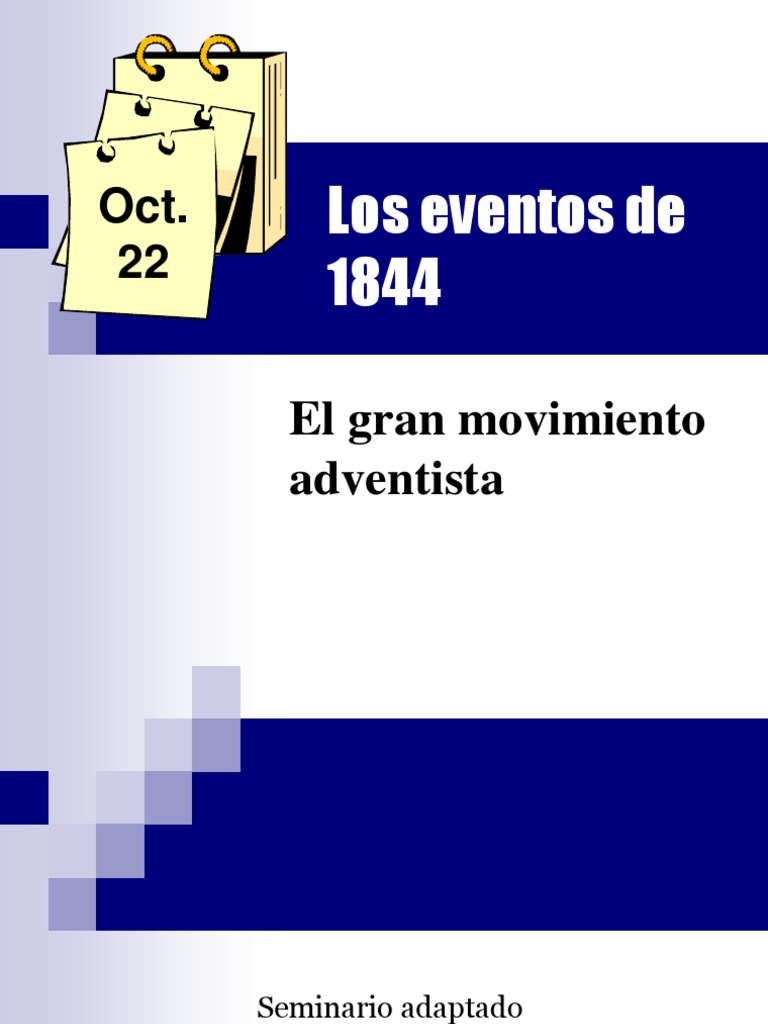 ! 5 Los Eventos de 1844 | PDF | Iglesia Adventista del Séptimo Día ...