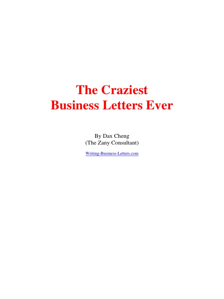 The Craziest Business Letters Ever | PDF | Business
