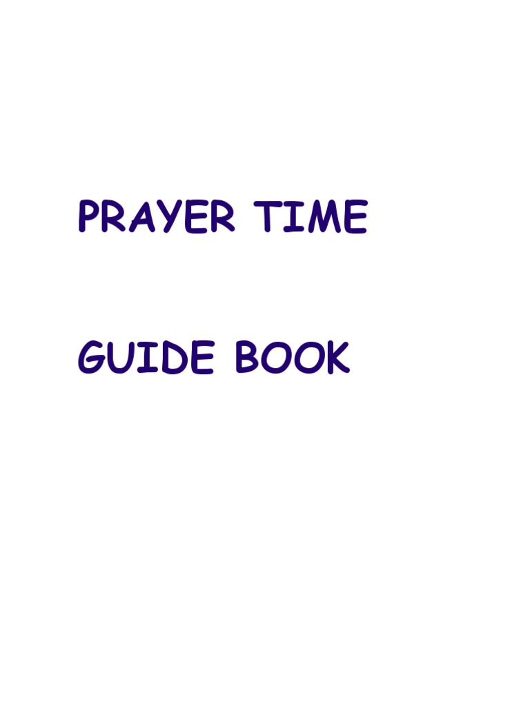 Prayer Time Guide Book | PDF | Prayer | God The Father