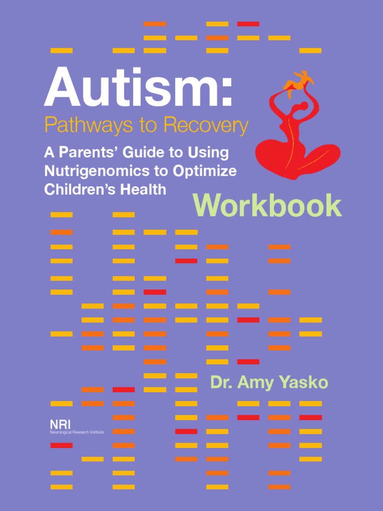 Autism Pathways To Recovery Workbook | PDF