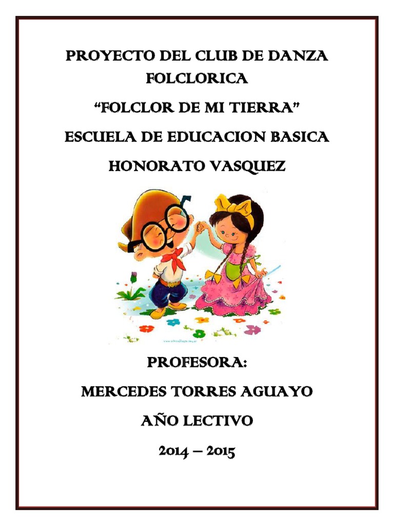 PROYECTO DEL CLUB DE Baile Folklorico | PDF | Bailes | Folklore