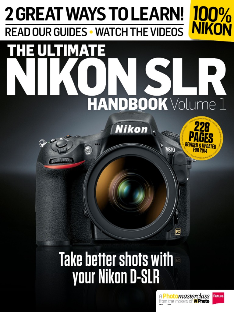 Ultimate Nikon SLR Handbook 2014 | PDF | Shutter Speed | Camera