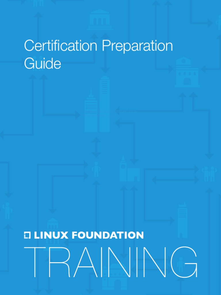 Linux Fundation Certification Preparation Guide | PDF | File System | Linux