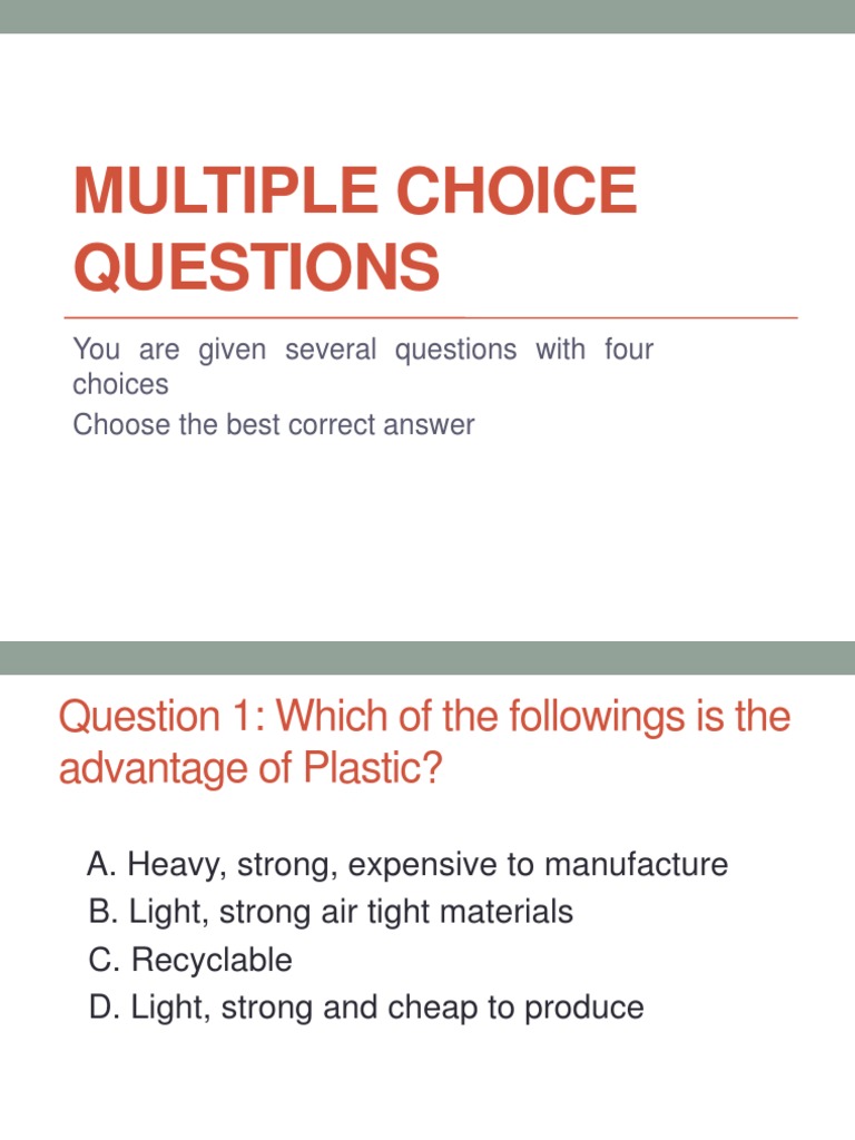 Multiple Choice Questions: You Are Given Several Questions With Four ...