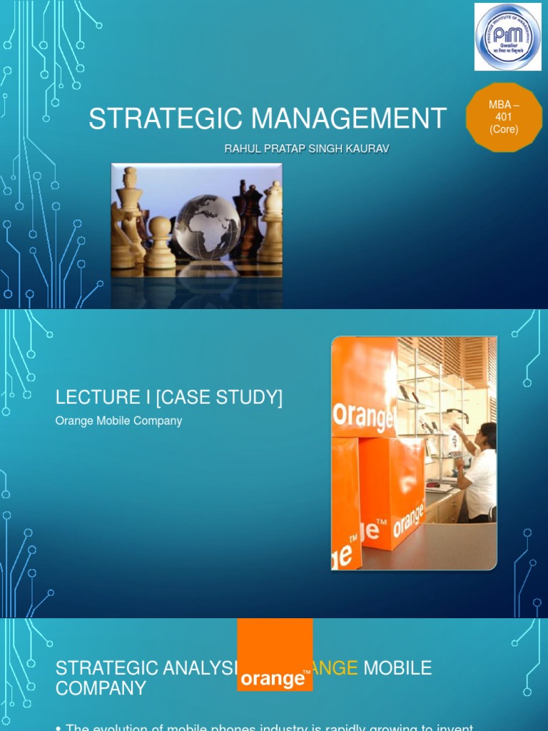 Strategic Management Analysis of Orange Mobile | PDF | Strategic ...