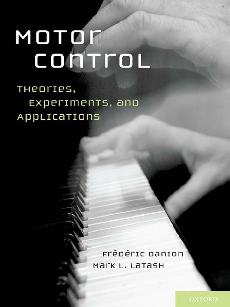 Motor Control Theories Experiments and Applications 2011 PDF | PDF ...