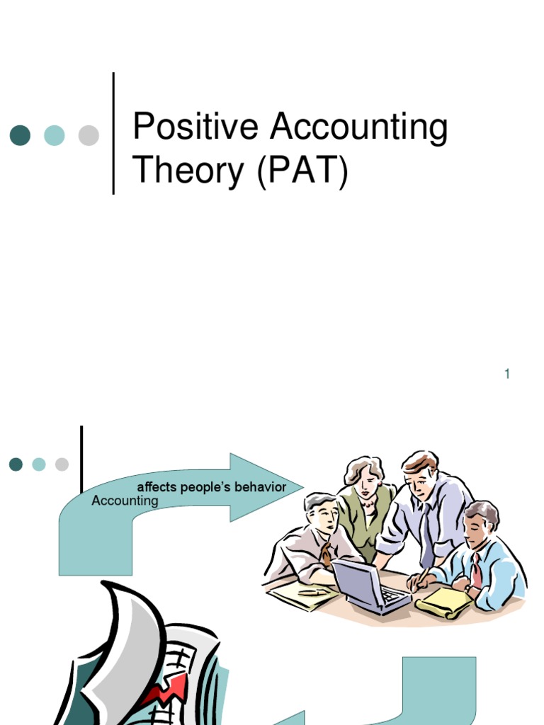 07 - Positive Accounting Theory.ppt | Law Of Agency | Accounting