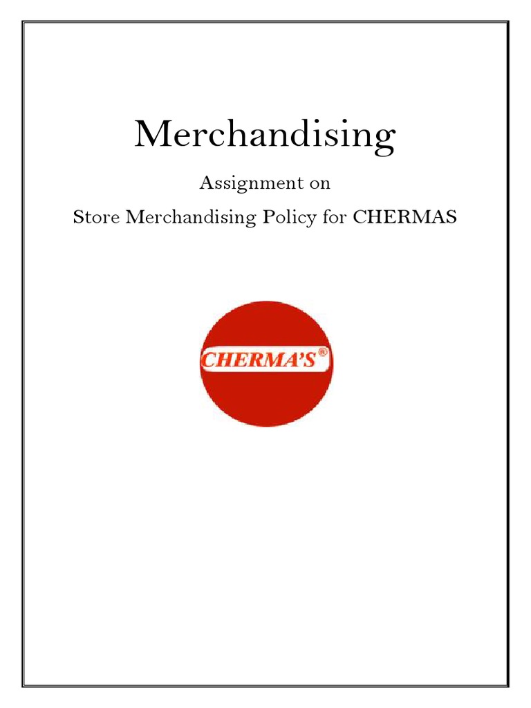A Comprehensive Store Merchandising Policy for Chermas: Ensuring ...