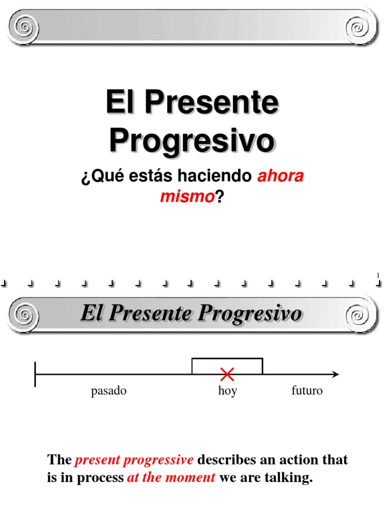 El Presente Progresivo | PDF | Perfecto (gramática) | Gramática