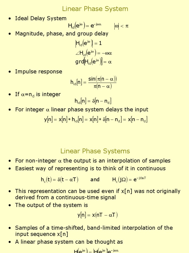 Linear Phase System: - Ideal Delay System - Magnitude, Phase, and Group ...