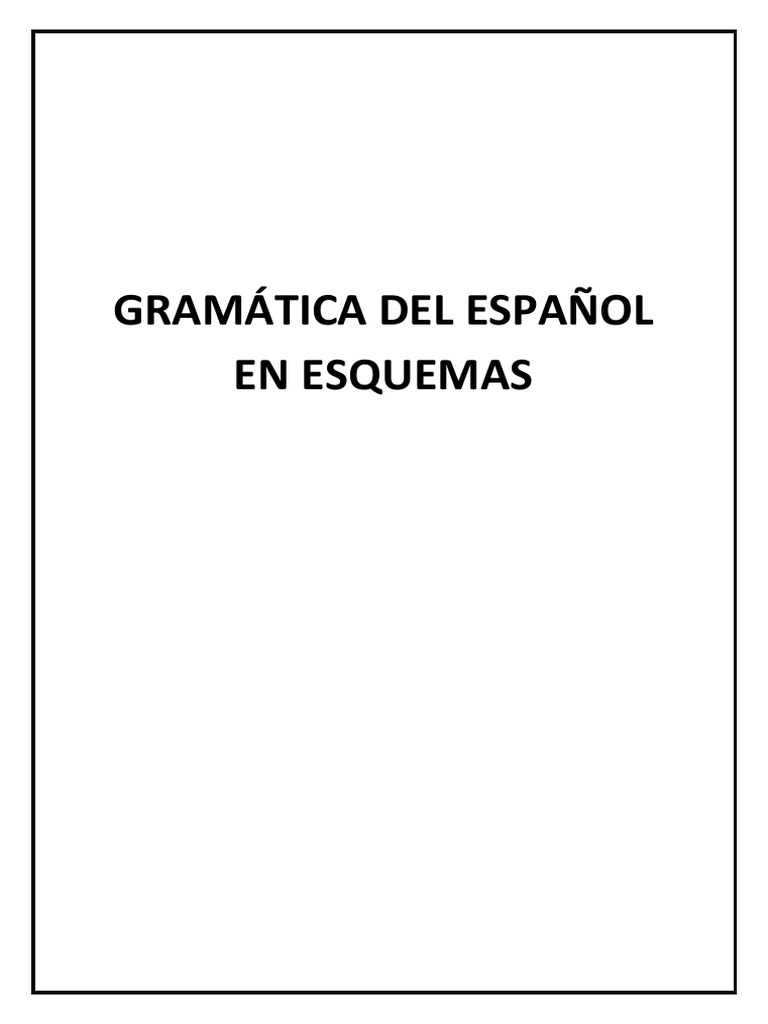 Gramatica Del Español En Esquemas Pdf Pdf Predicado Gramática