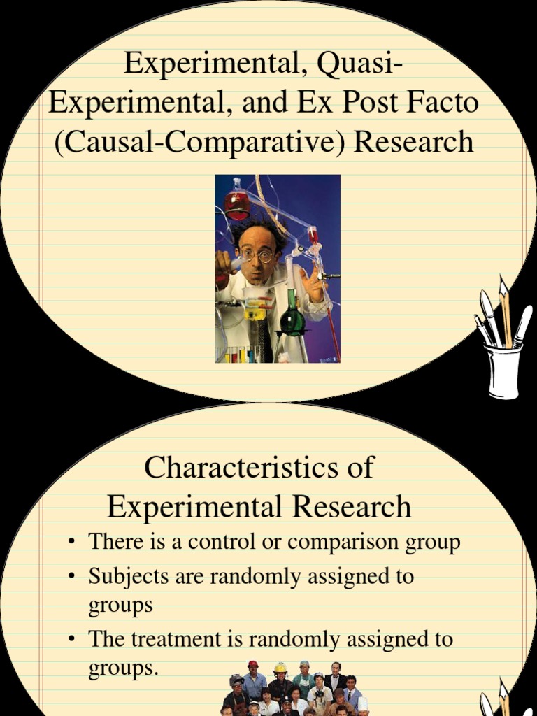 Experimental and Quasi Experimental and Ex Post Facto Research Design | PDF